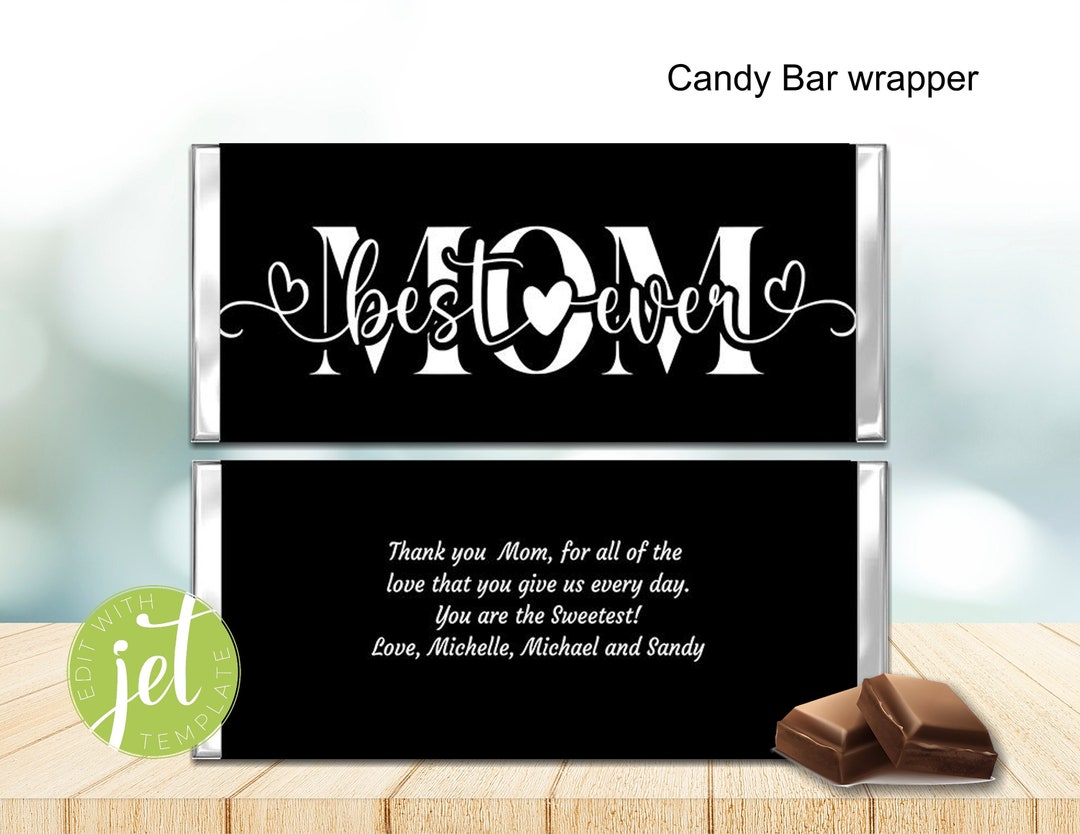 Editable Best Mom Ever Candy Wrapper, Mother's Day Candy Wrapper, Moms ...