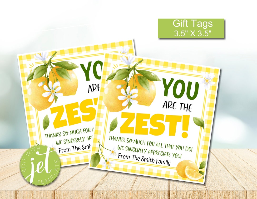 Editable Lemons Gift Tag, You Are the Zest, Lemon Theme Appreciation ...