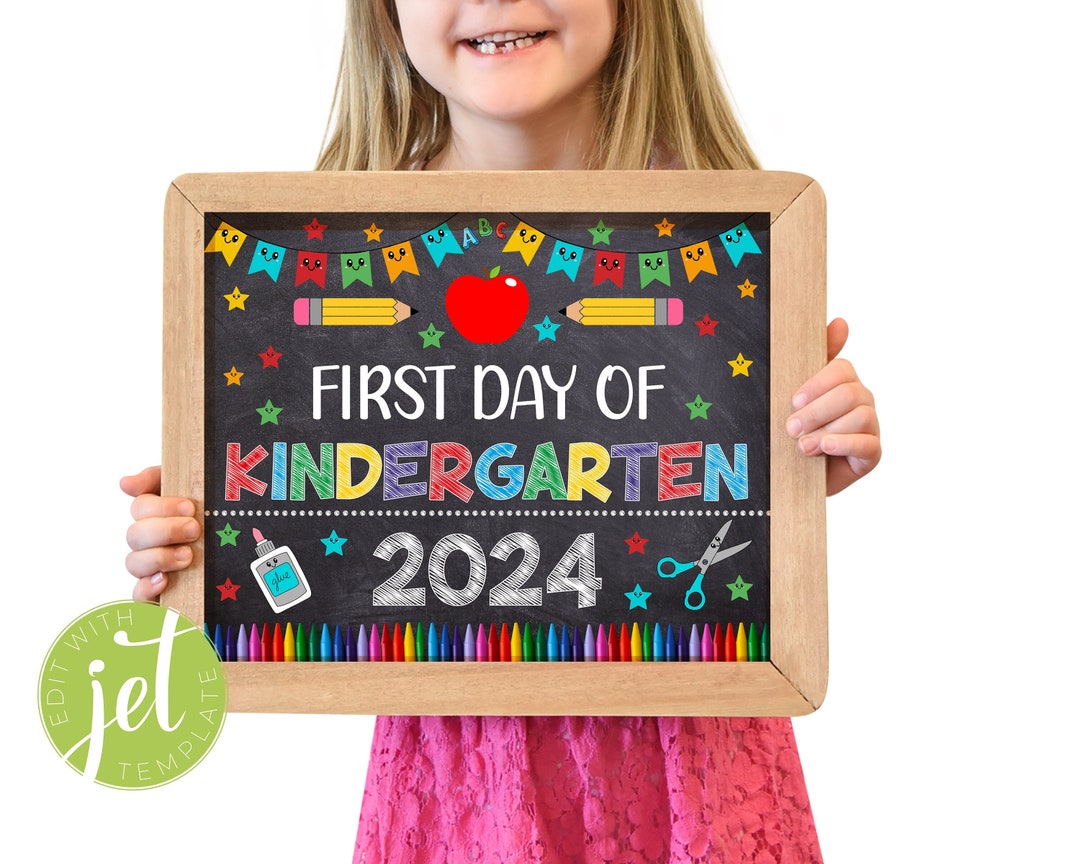 Editable First Day of Kindergarten 2024, Back to School Chalkboard Sign ...