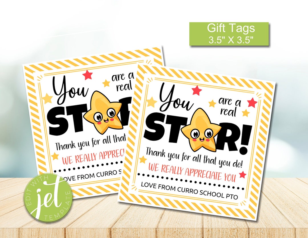Editable Appreciation Gift Tags, You Are a Star, Teacher Appreciation ...
