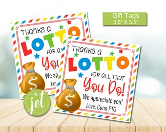 Lottery Gift Tags, Thanks a Lotto for All That You Do, Lottery ...