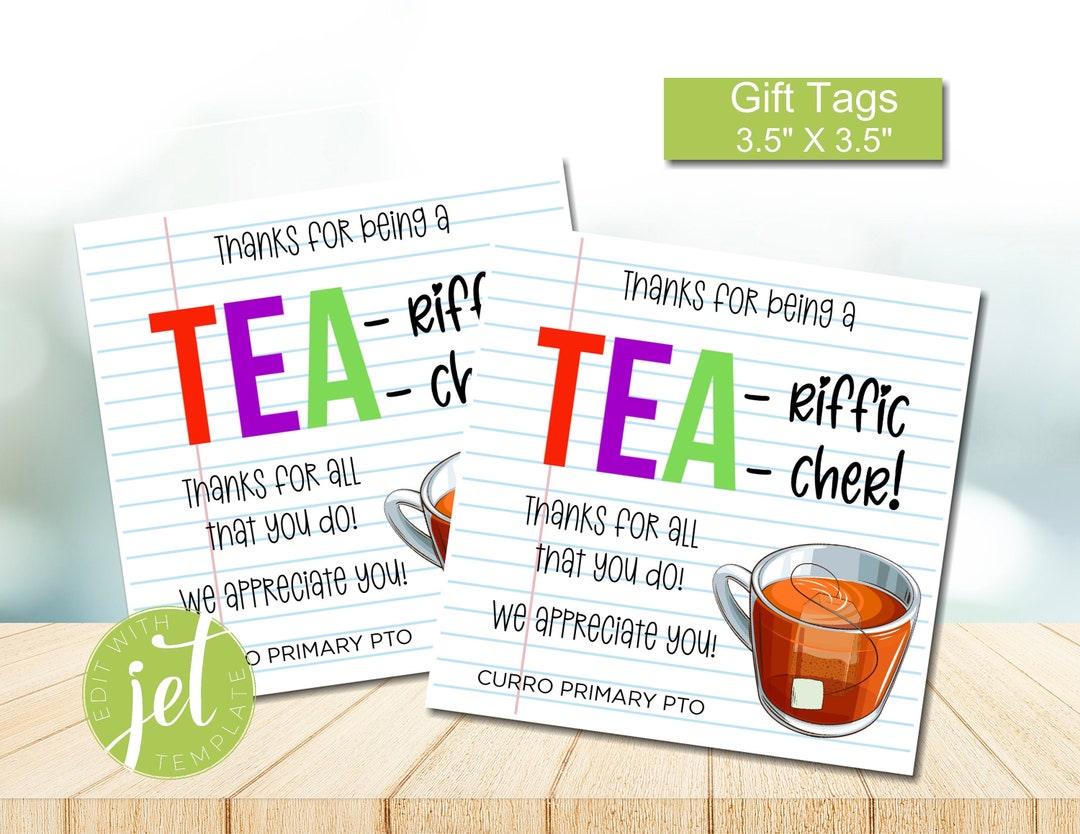 Editable Tea Gift Tag Printable for Schoolteacher Appreciation, Thanks ...