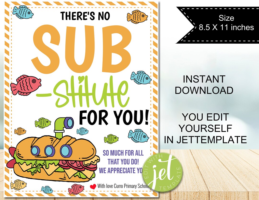 Editable Sub Sandwich Sign, Appreciation Printable, There is No ...
