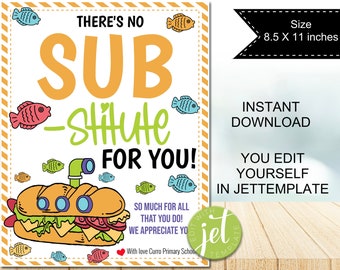 Sub Sandwich Sign, Appreciation Printable, There is No Substitute for ...