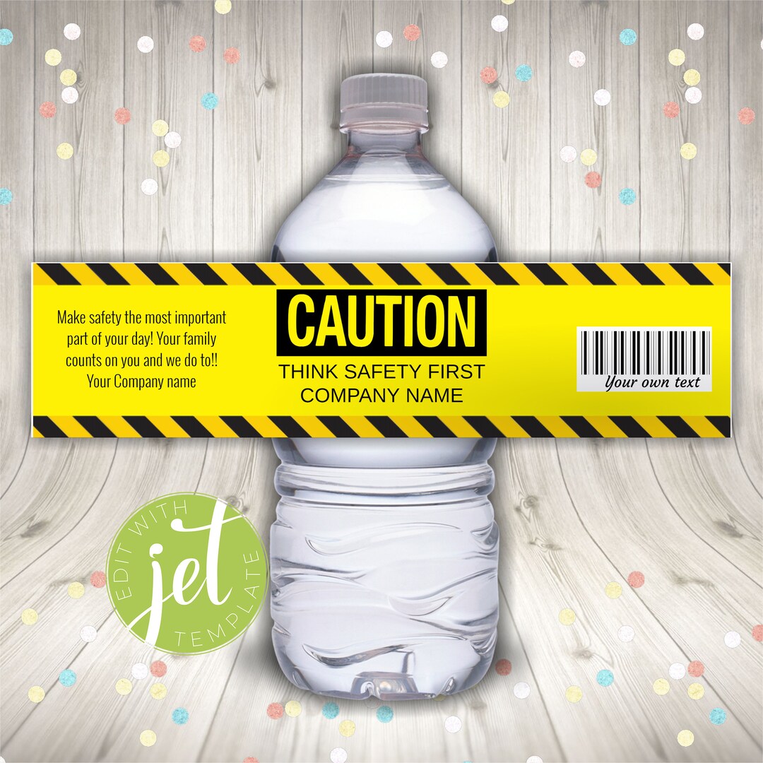 Editable Think Safety First Bottle Label, Safety Week, Caution Water ...