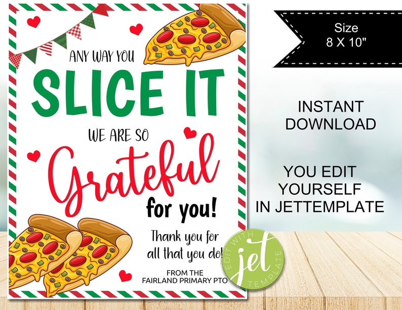 Editable Anyway You Slice It We Are Grateful for You, Pizza Employee ...