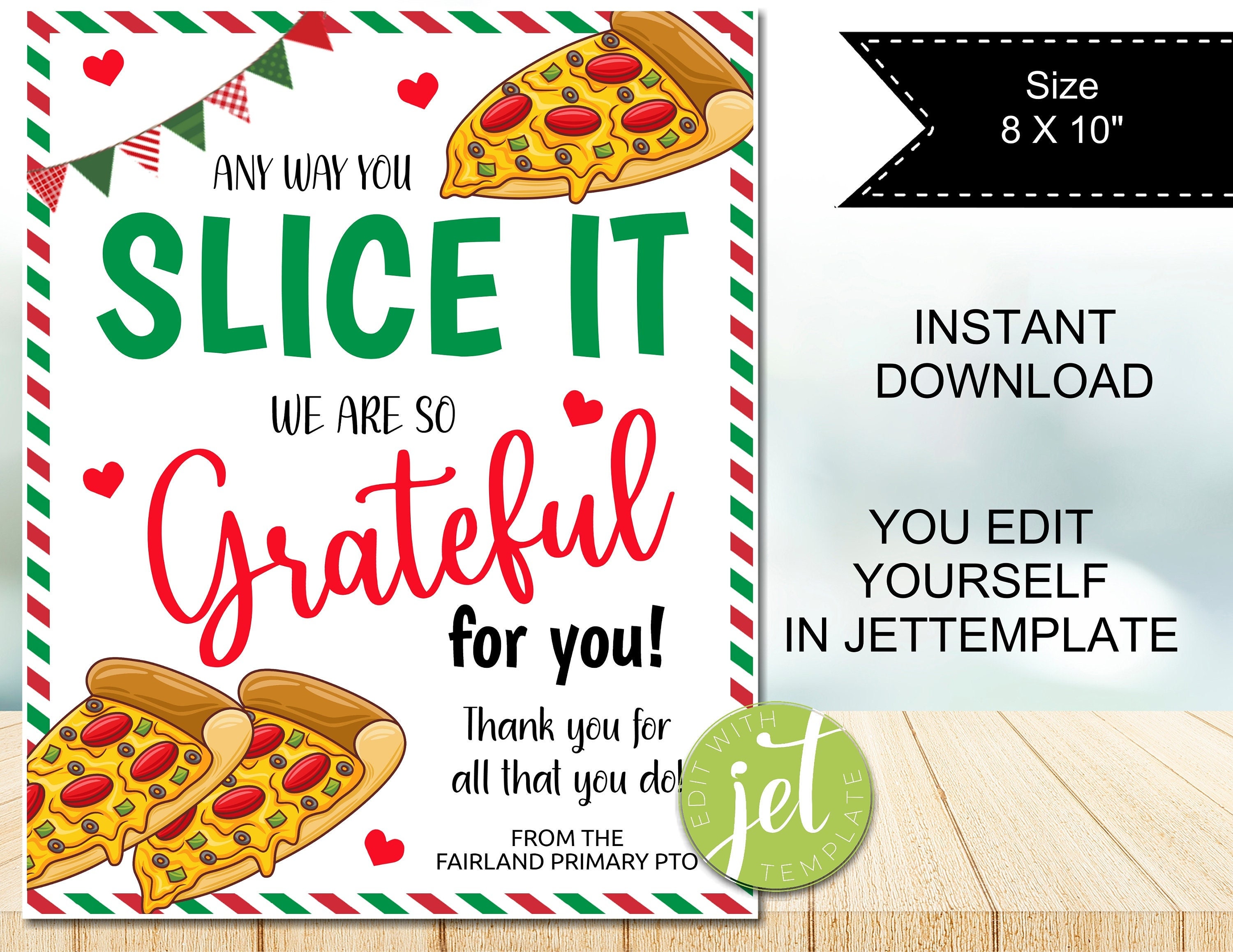 Editable Anyway You Slice It We Are Grateful for You, Pizza Employee ...