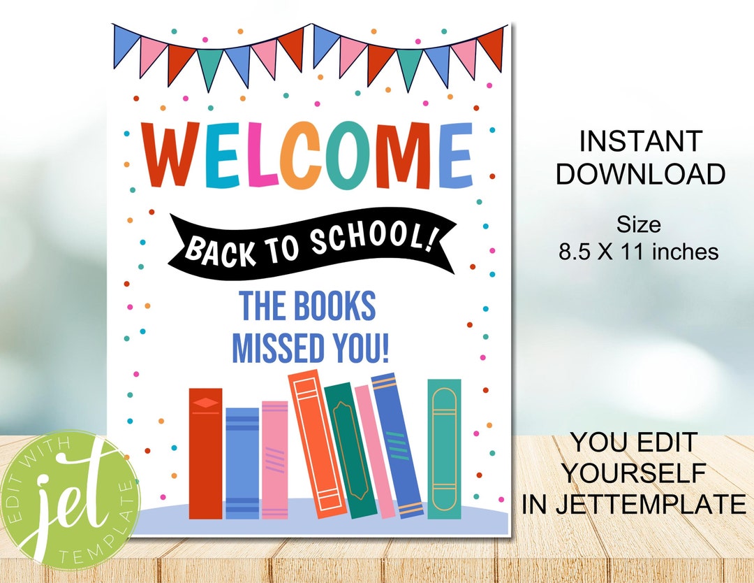 Printable the Books Missed You Welcome Back to School Sign, Classroom ...