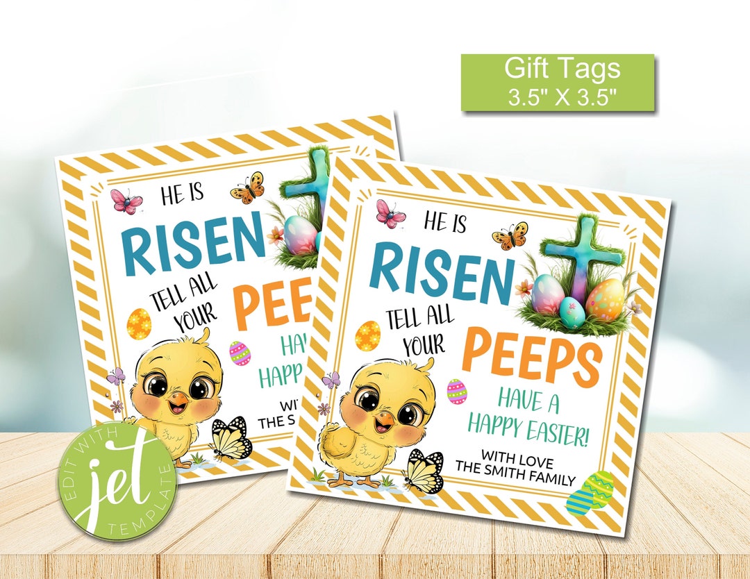 Editable Easter Gift Tags, He is Risen Tell Your Peeps, Religious Kids ...