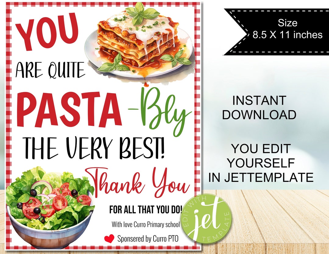 Editable Pasta Sign, Appreciation Printable, You Are Pasta-bly the Very ...
