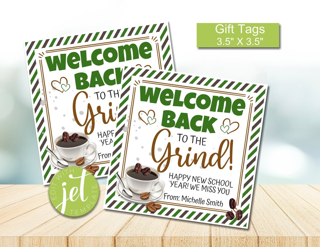 Editable Welcome Back to the Grind Coffee Gift Tag, Teacher Staff ...