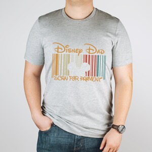 Disney Dad Scan for Payment, Funny Disney Dad Shirt, Gift Idea for Dad ...