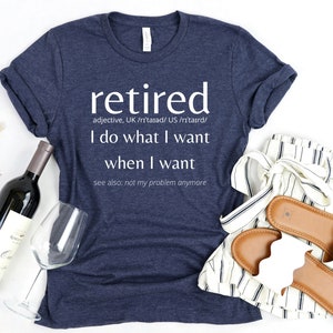 Retired Definition Unisex Shirt, Funny Retirement Gift, Retirement ...