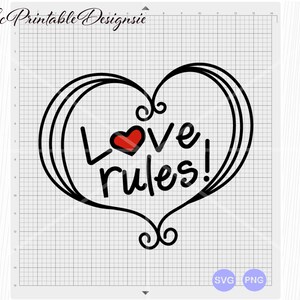 Love Heart Rules SVG, Heart Clipart, Love Rules Heart, Love Rules Png ...