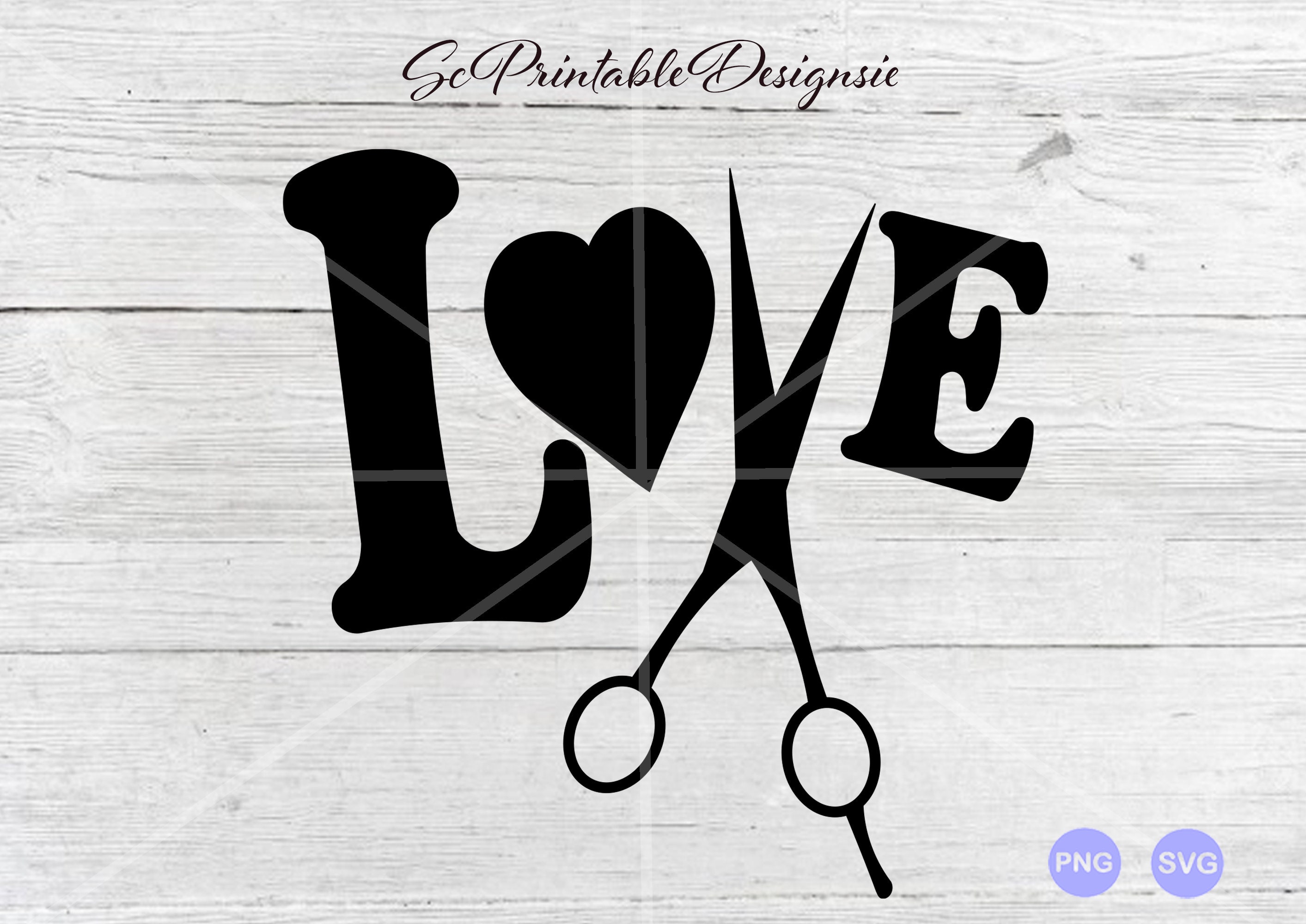 Love Scissors Design Svg, Love Cutting Png, Love Cutting Svg, Hair Svg ...