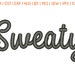 4 Sizes Sweaty Embroidery Font, Embroidery Fonts BX, Embroidery Designs ...