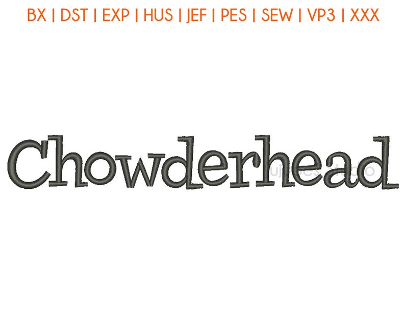 5 Sizes Chowderhead Embroidery Font Embroidery Fonts BX - Etsy