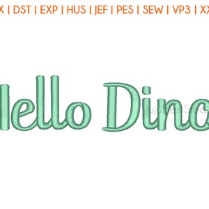 4 Sizes Hello Dina Embroidery Font, Embroidery Fonts BX, Embroidery ...