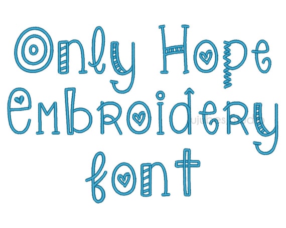 7 Sizes Only Hope Embroidery Font Embroidery Fonts BX | Etsy