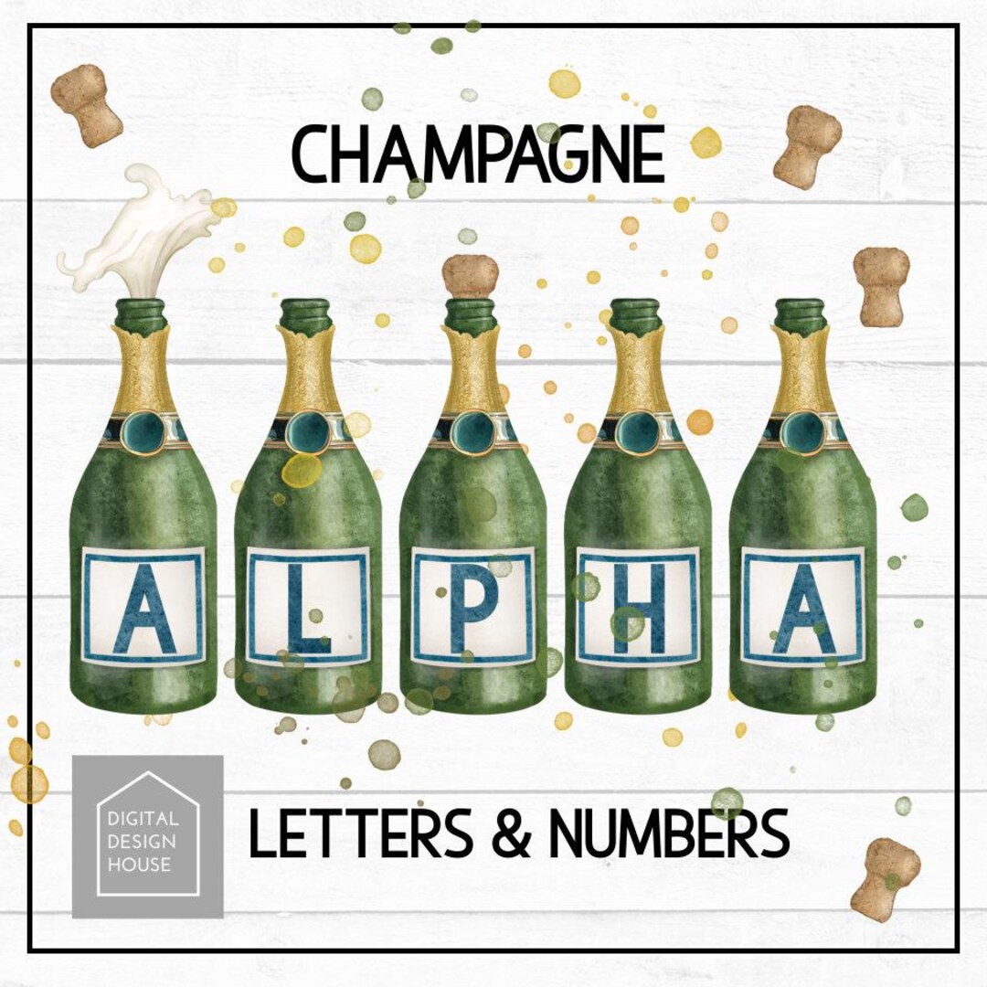 Champagne Bottle Alphabet Clipart: A-Z, Numbers, Cork Spray (PNG ...