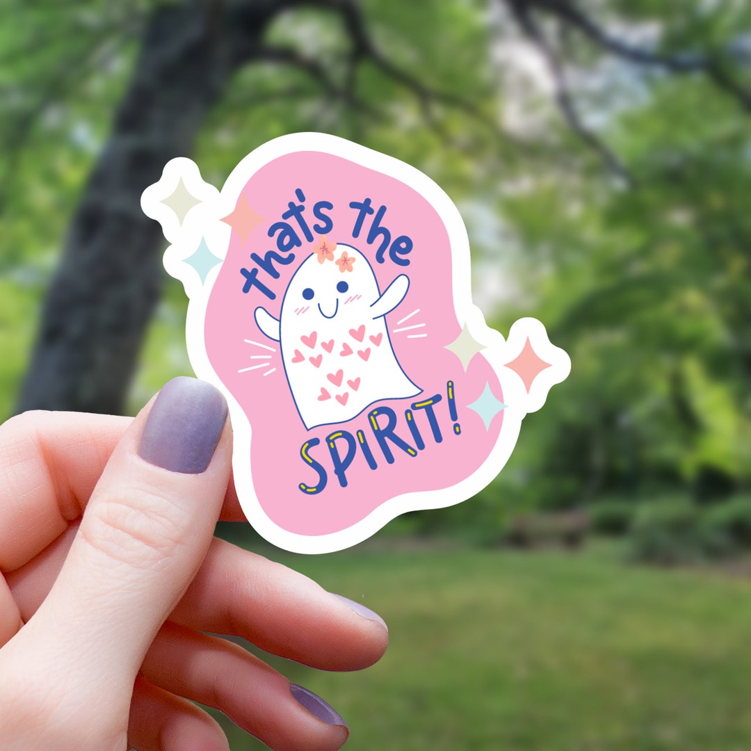 That's the Spirit Ghost Sticker | Ghost Sticker | Vinyl Sticker | Water ...