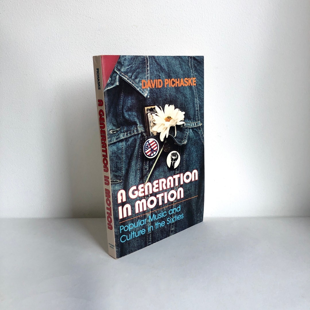 Vintage Book "a Generation in Motion", David Pichaske, 1979, Schirmer ...