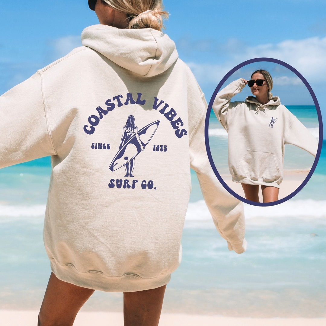 Coastal Vibes Hoodie, Surfer Girl, Beach Sweatshirt, Trendy Sweatshirt ...