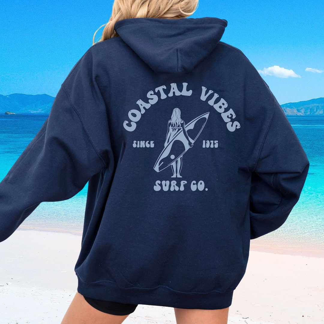 Coastal Vibes Hoodie back Design Surfer Girl, Beach Sweatshirt, Trendy ...