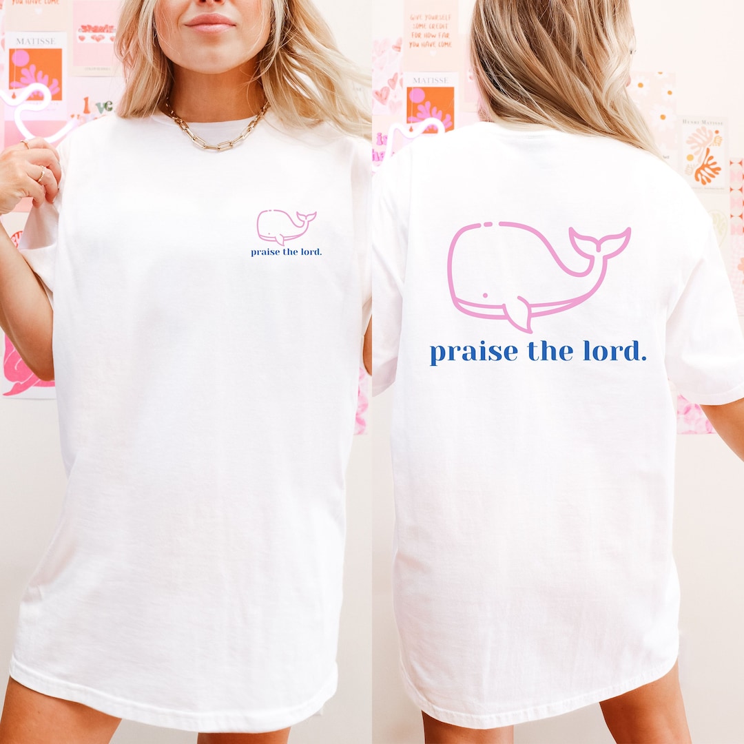 Praise the Lord Tshirt Good News Comfort Colors Praise the Lord ...