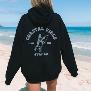 Coastal Vibes Hoodie back Design Surfer Girl, Beach Sweatshirt, Trendy ...