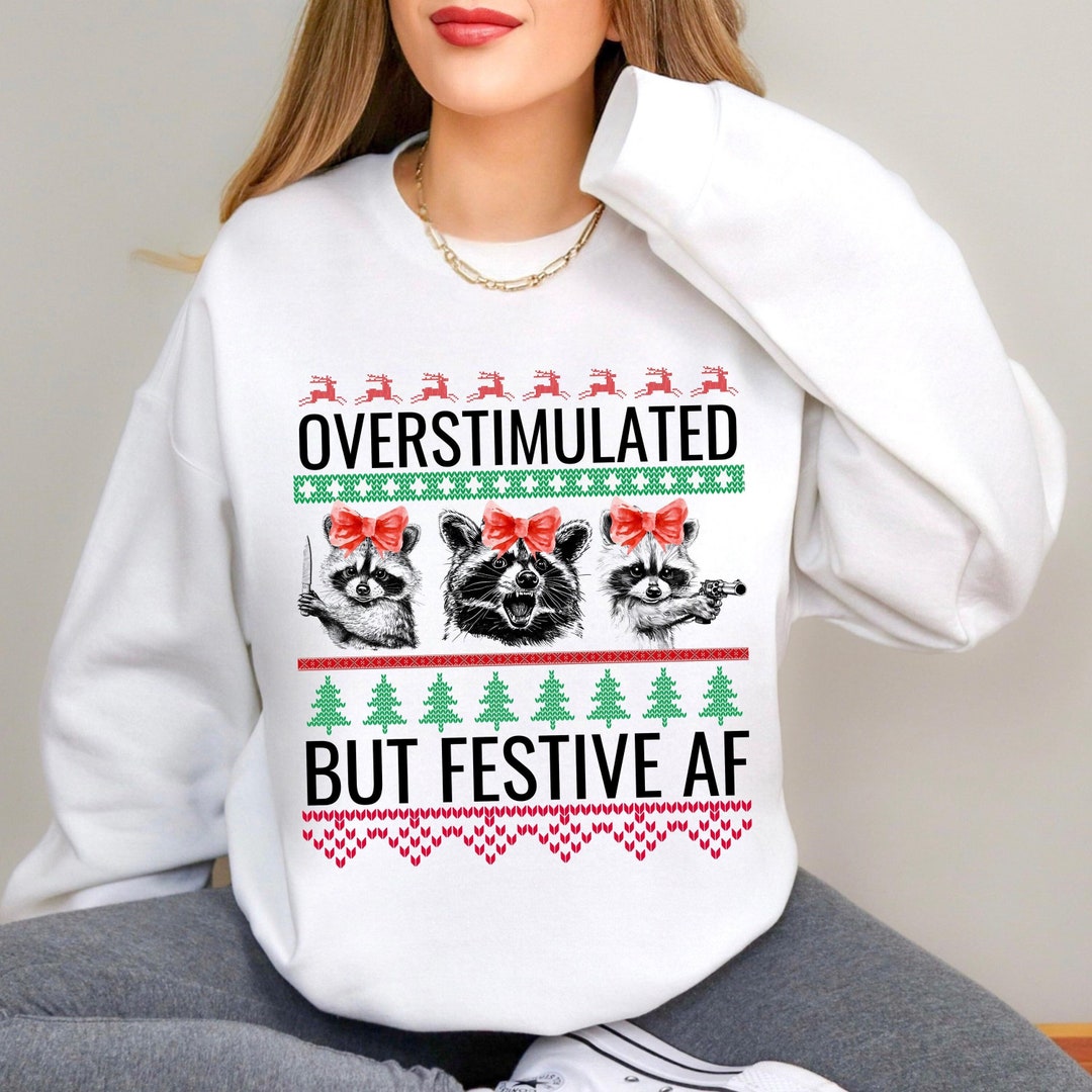 Overstimulated Raccoon Crewneck Sweatshirt: Funny Weirdcore Meme Gift ...