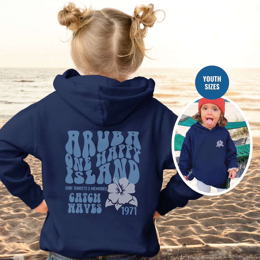 Aruba Hoodie, Youth Hoodies, One Happy Island Sweatshirt, Family ...
