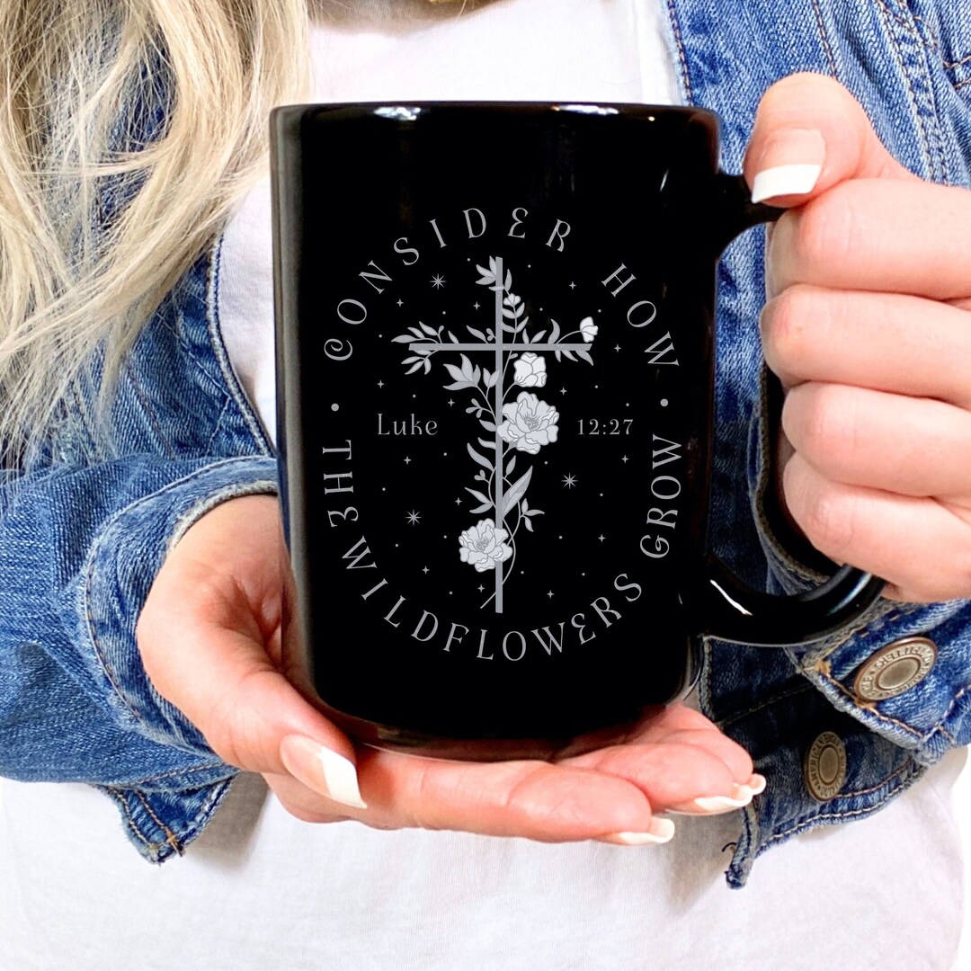 Prayer Ceramic Mug Black Mug 11oz or 15oz God is Good Coffee Mug Floral ...