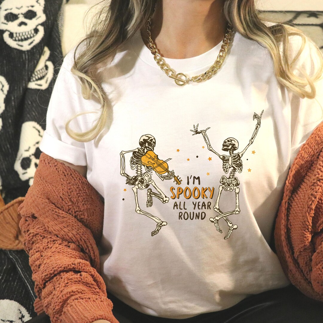 I'm Spooky All Year Round Shirt Skull Shirt Witch - Etsy