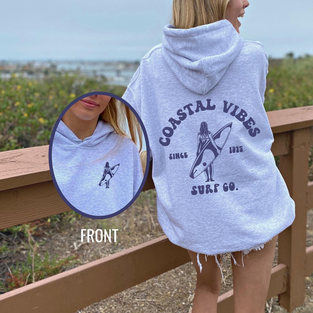 Coastal Vibes Hoodie, Surfer Girl, Beach Sweatshirt, Trendy Sweatshirt ...