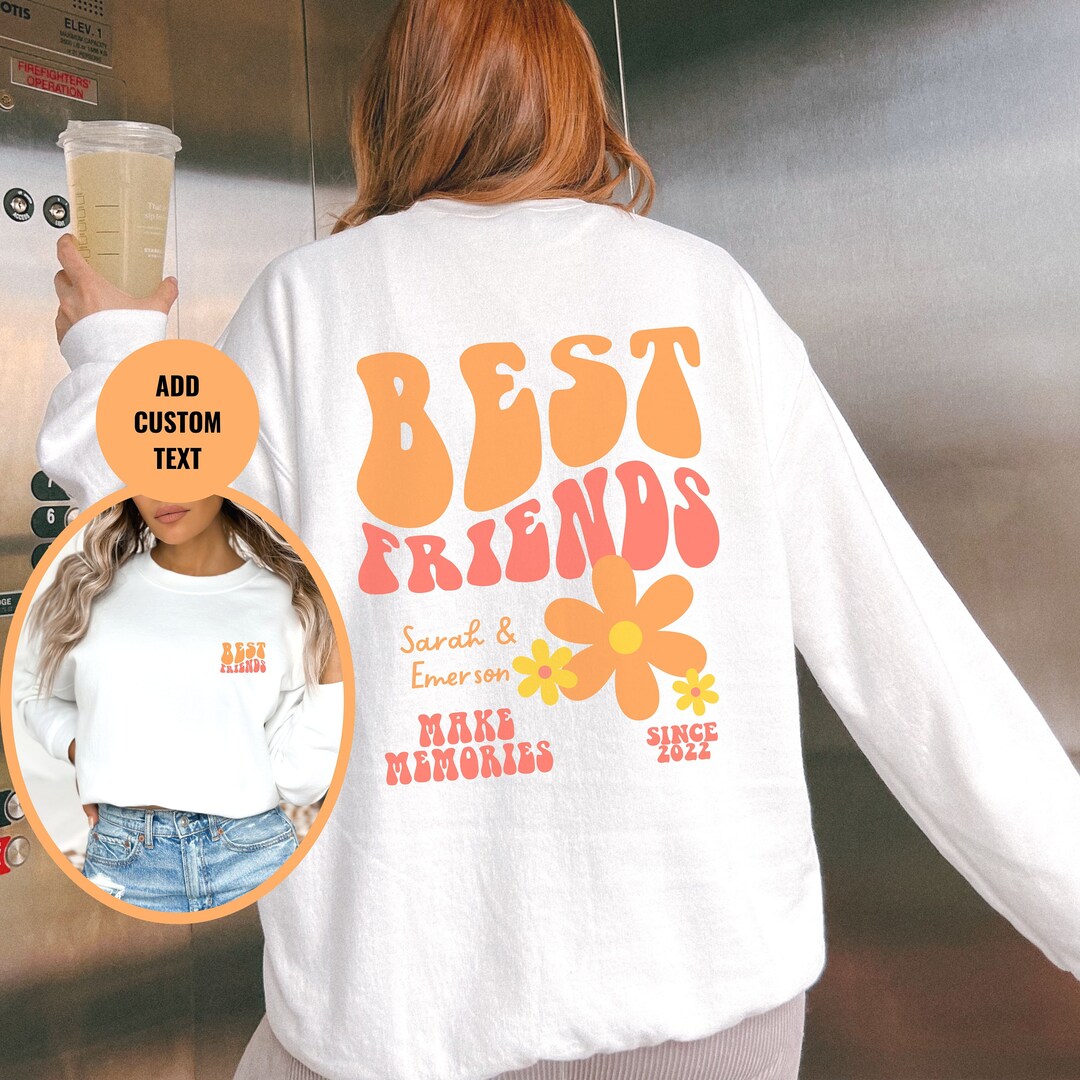 Custom Best Friend Sweatshirt, BFF Gifts, Aesthetic Clothes ...