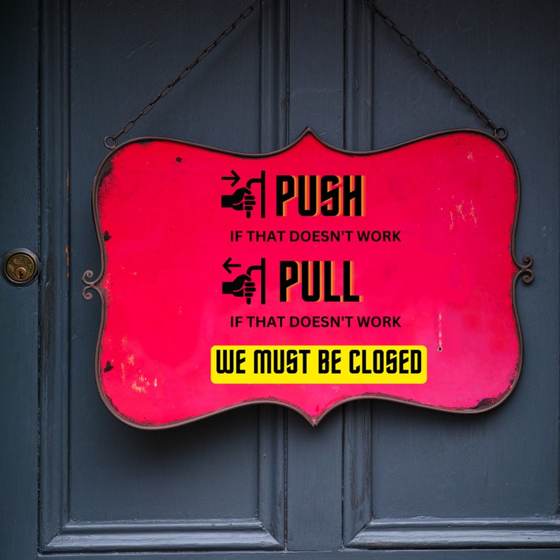 Funny Push Pull Door Sign Design: Business Entrance (digital Download ...