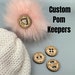 Large Plain Pompom Keeper Buttons, the Original Removable Pompom ...