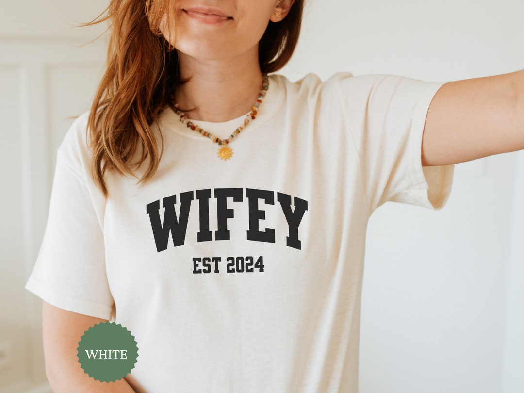 Custom Est Wifey Shirt, Cute Shirt for Wife, Custom Mrs Shirt, Wedding ...