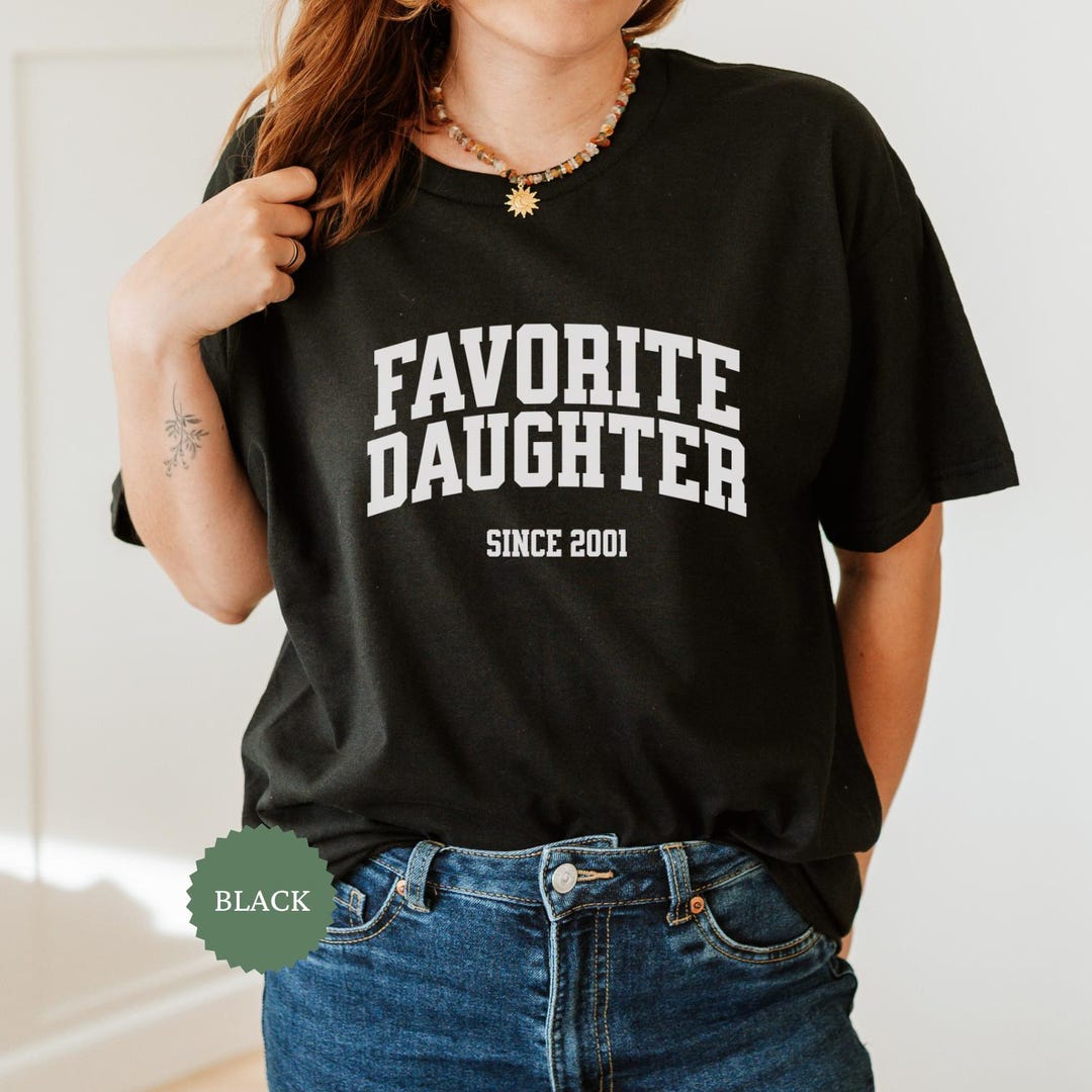 Custom Favorite Daughter Shirt, Funny Favorite Child T-shirt, My ...