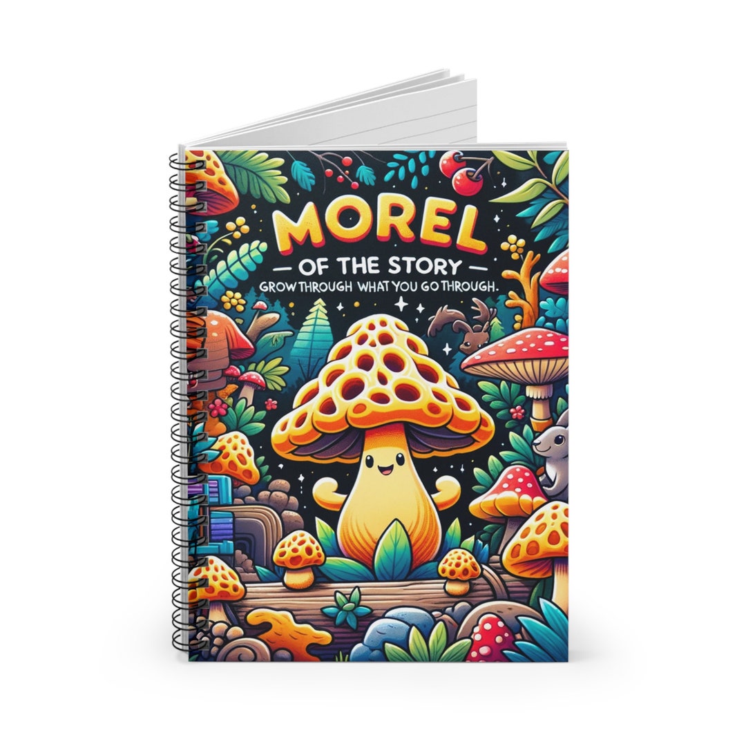 Morel of the Story - Spiral Notebook - Ruled Line - Etsy
