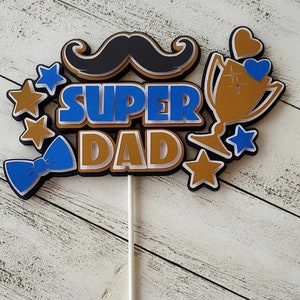 Father's Day Cake Topper, Super Dad Ever Cake Topper, Happy Fathers Day ...