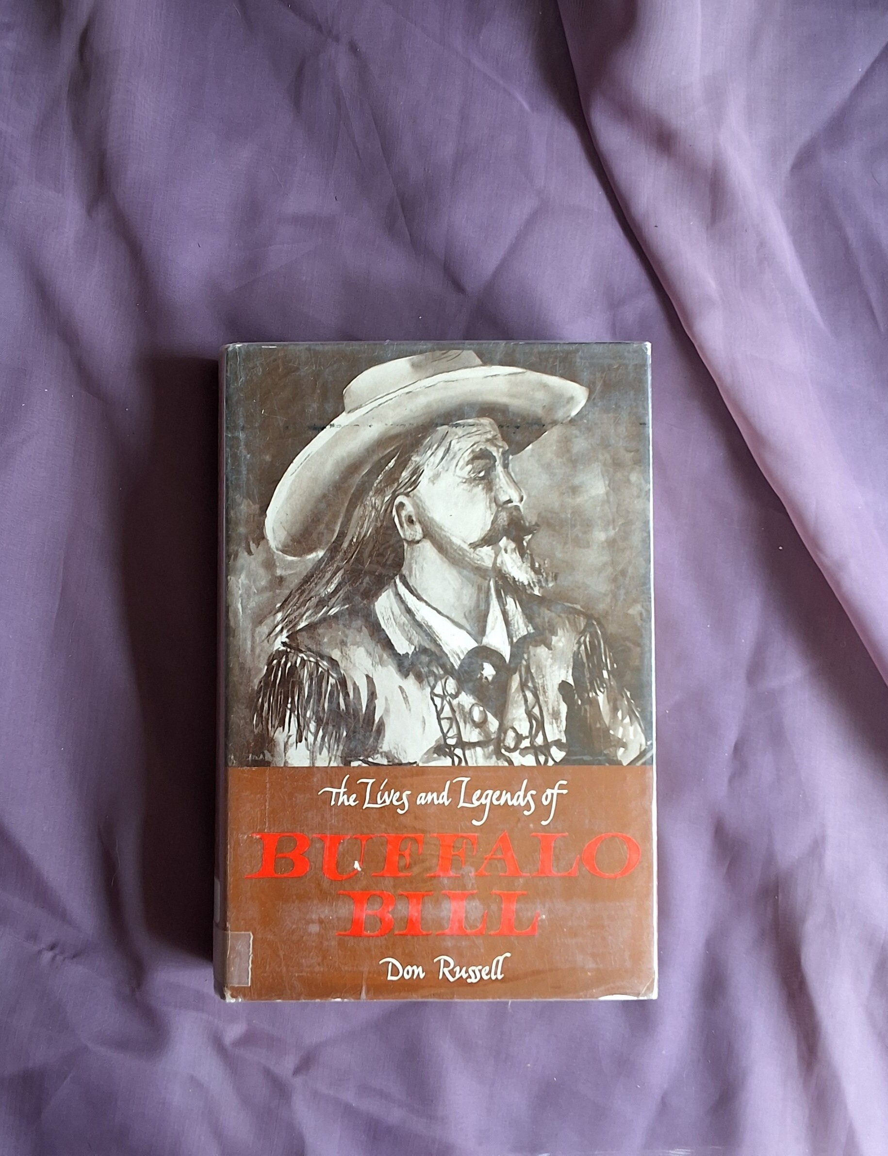 The Lives and Legends of Buffalo Bill by Don Russell/biography ...