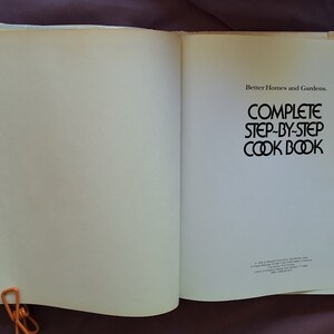 Better Homes and Gardens Complete Step-by-step Cook Book/cooking ...