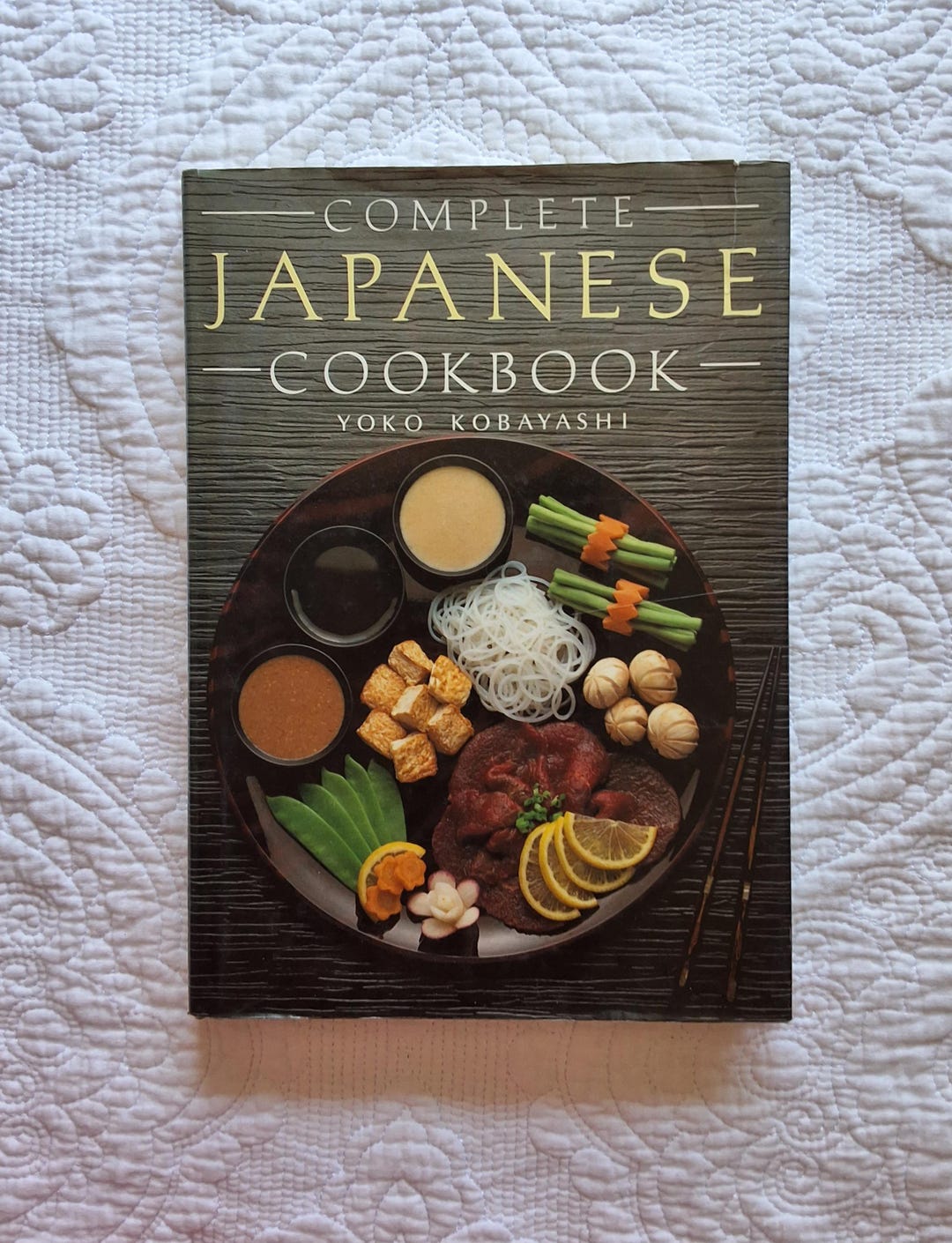 Complete Japanese Cookbook by Yoko Kobayashi/recipes for Soups, Salads ...