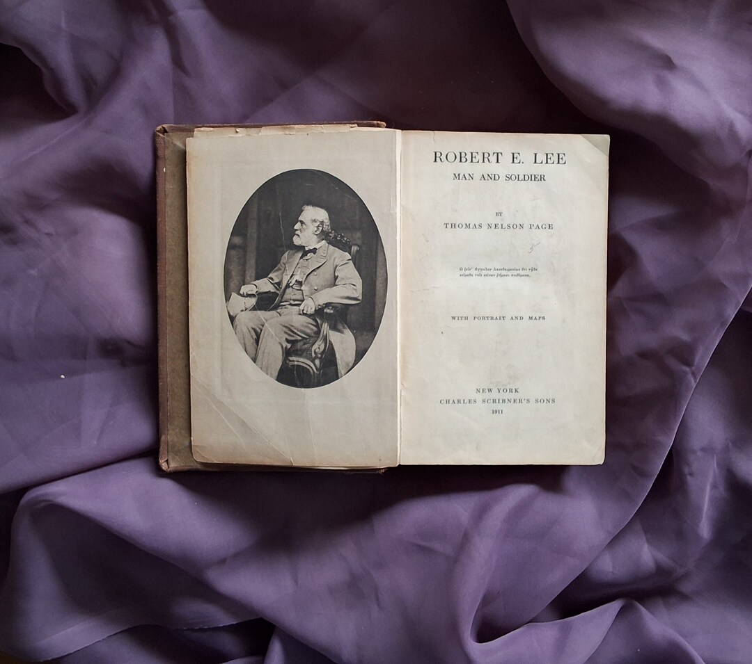 Robert E Leeman and Soldier by Thomas Nelson Page/with Portrait and ...
