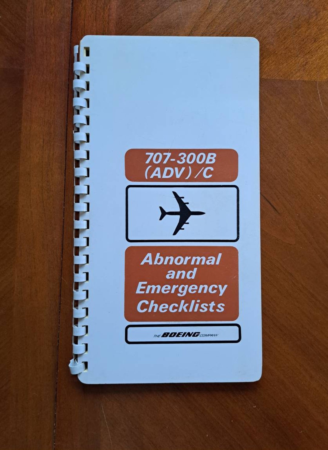 Abnormal and Emergency Checklists,707-300b(adv)/c, the Boeing Company ...