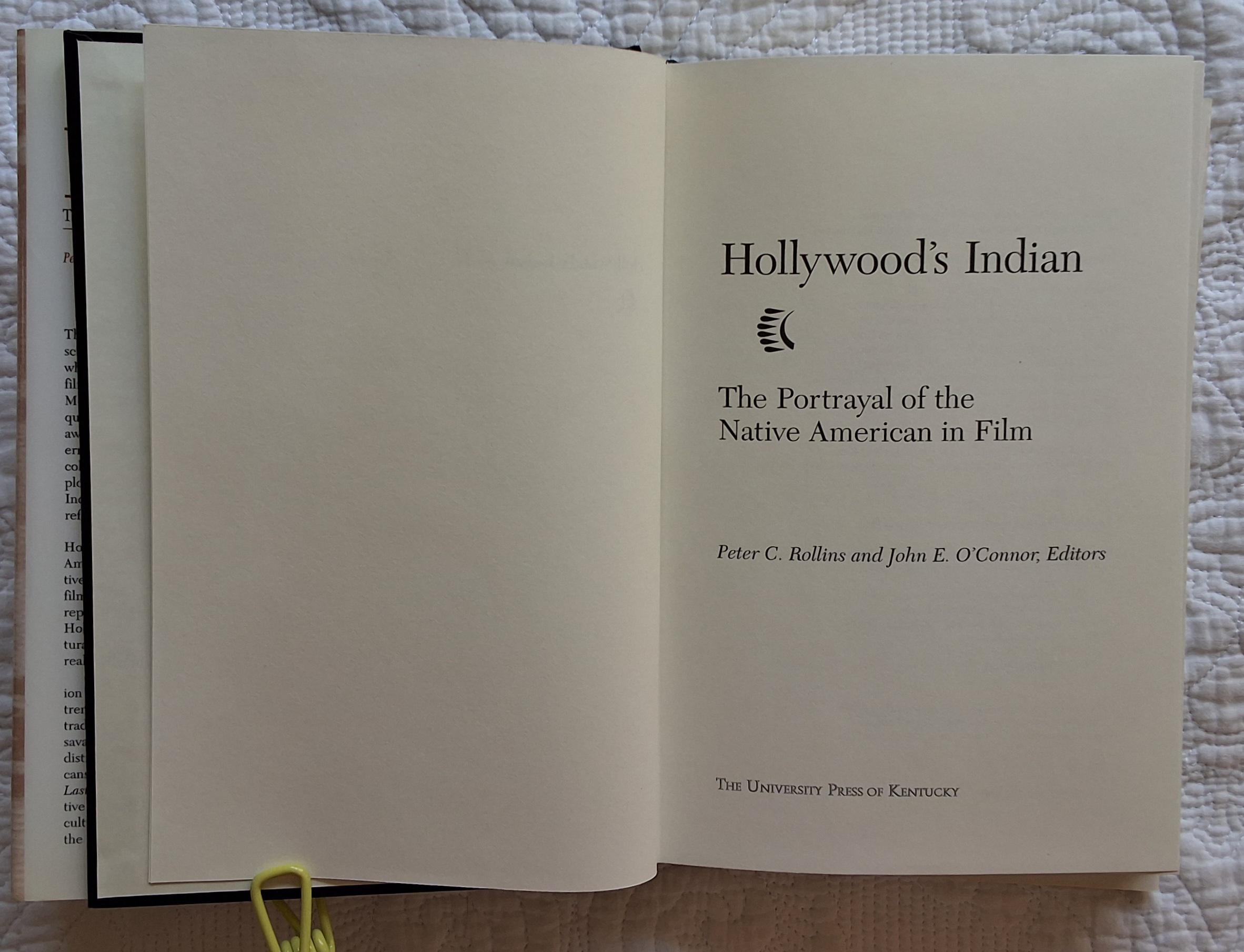 Hollywood's Indian the Portrayal of the Native American in Film/rollins ...