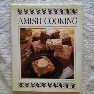 Amish Cooking With 50 Authentic Amish Recipes/simple Family Recipes ...