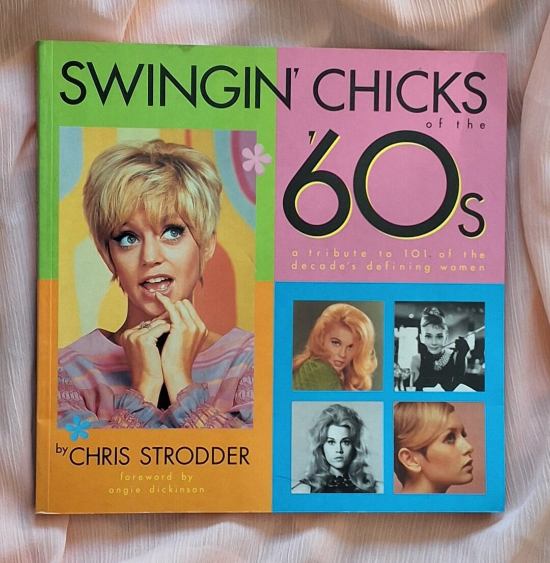 Swingin' Chick's of the 60's by Chris Stodder/photos, Profiles, Little ...